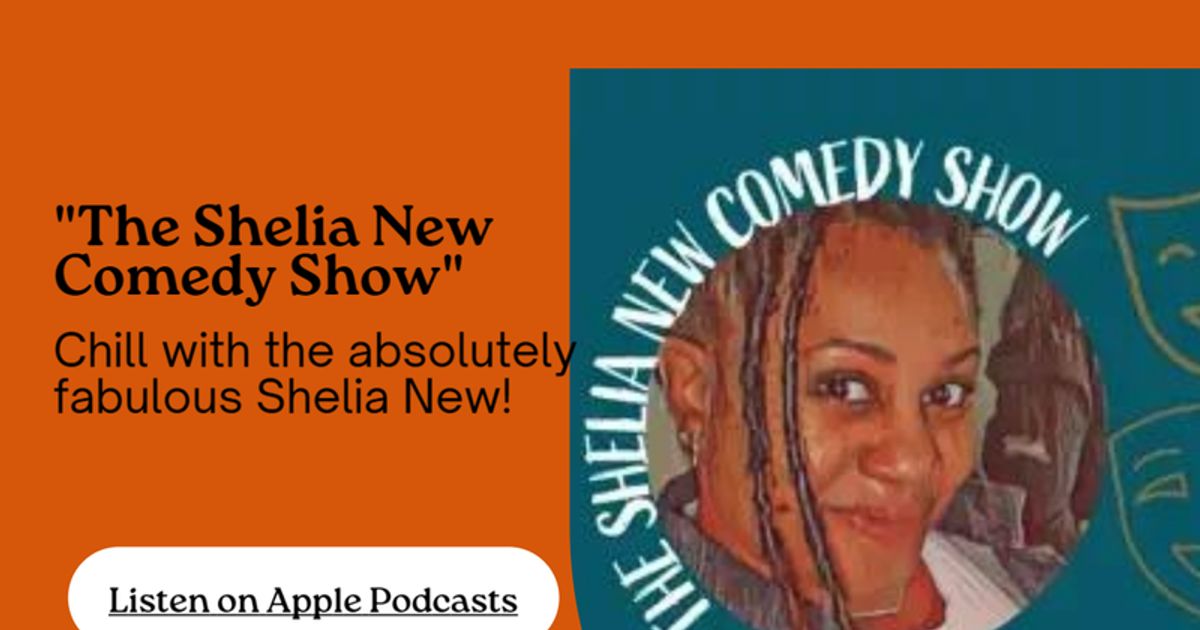 The Shelia New Comedy Show